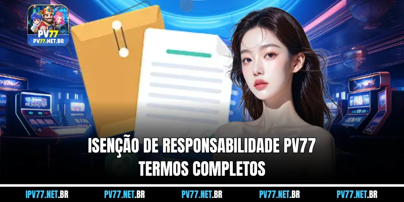 Isenção de responsabilidade - Termos Detalhados